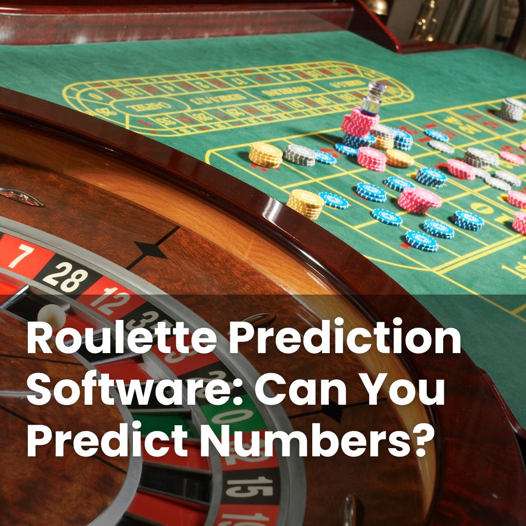 Roulette Prediction Software: Can You Predict Numbers? - BestCasinoHQ