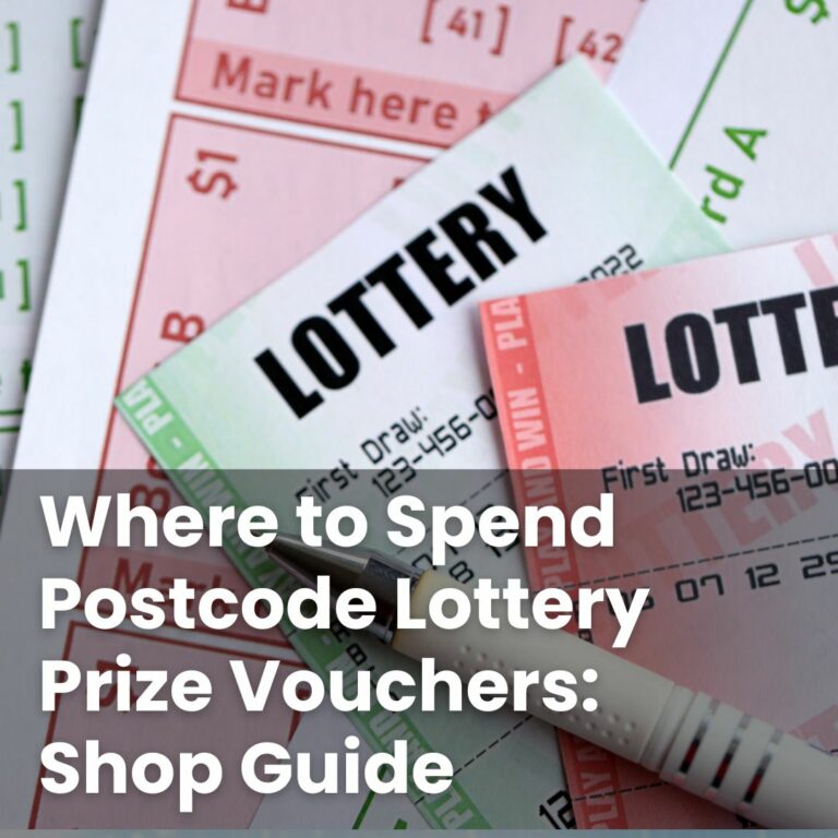 Where to Spend Postcode Lottery Prize Vouchers: Shop Guide - BestCasinoHQ