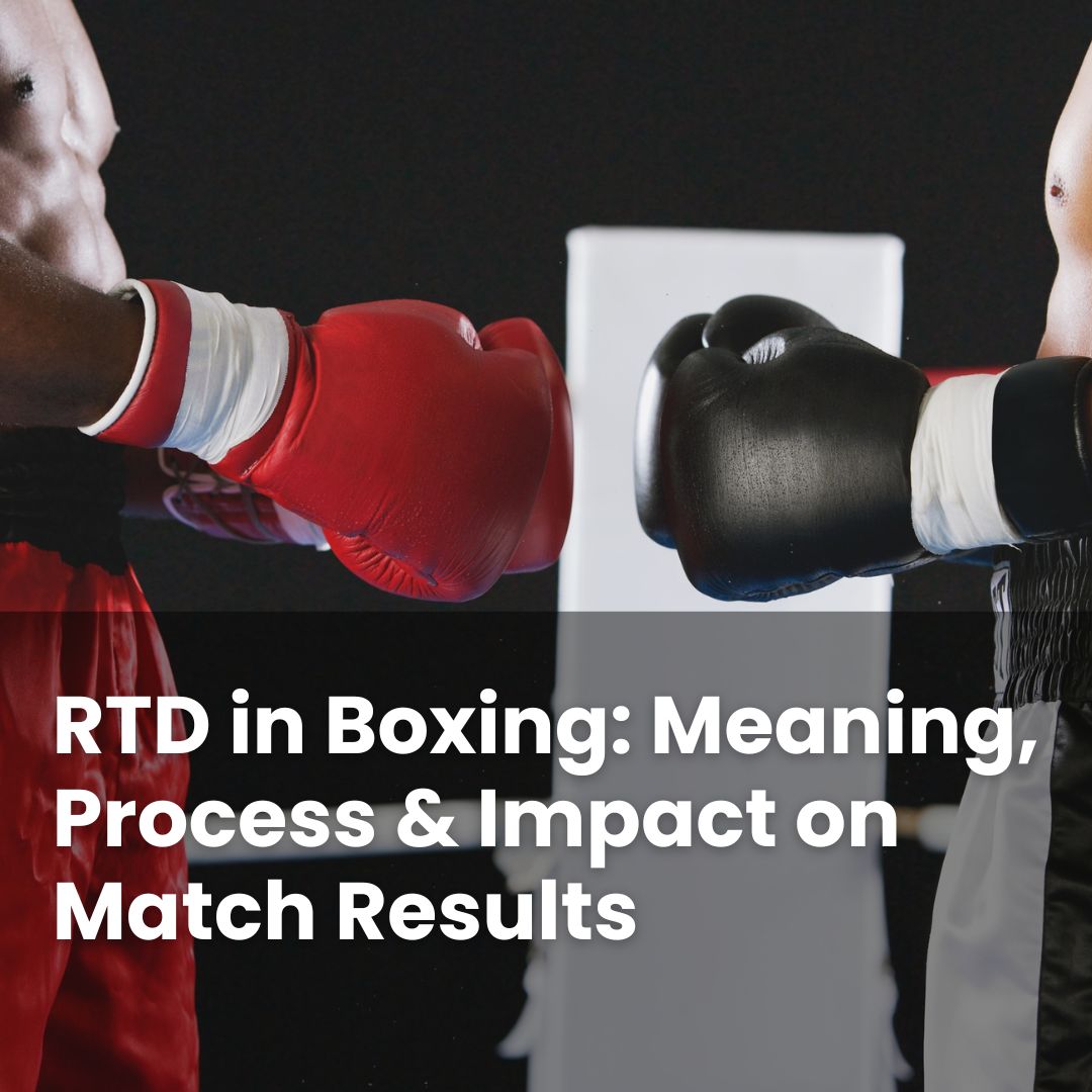 RTD in Boxing: Meaning, Process & Impact on Match Results - BestCasinoHQ